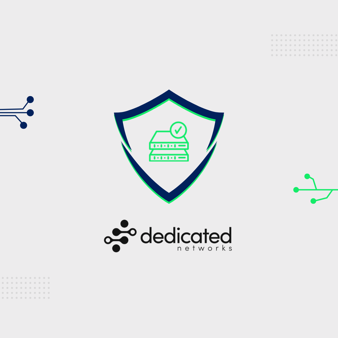 Firewalls and the Importance of Network Security - Dedicated Networks